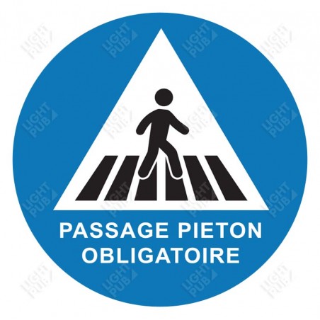Projection panneau passage piéton obligatoire